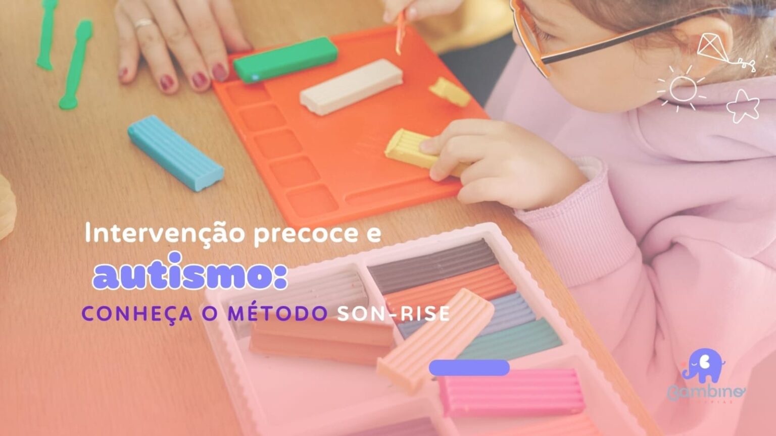 Intervenção precoce e autismo: conheça o método Son-Rise – ok – Bambino ...